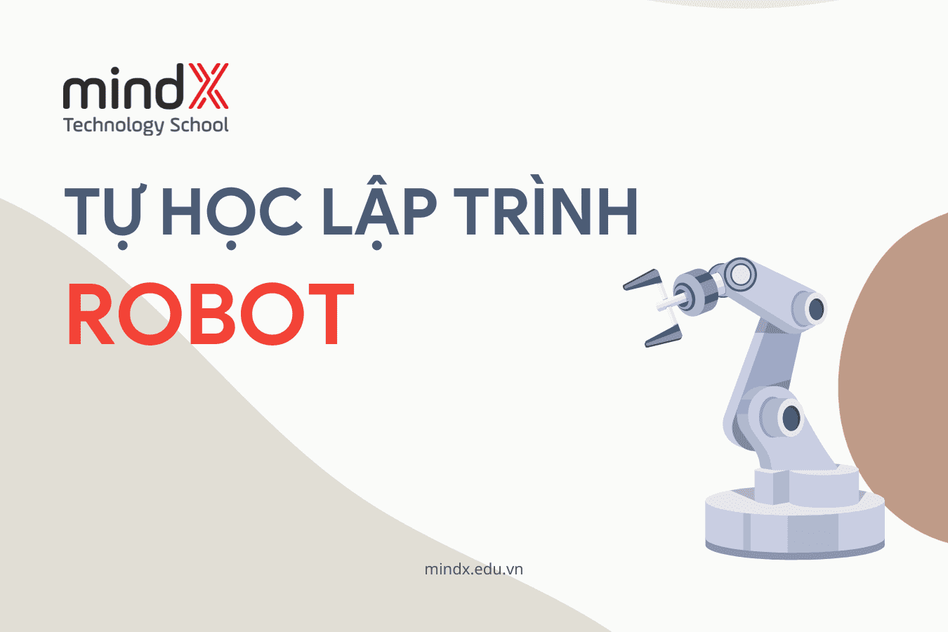 Tự học lập trình Robot: +5 bước nhập môn với Robotics cơ bản
